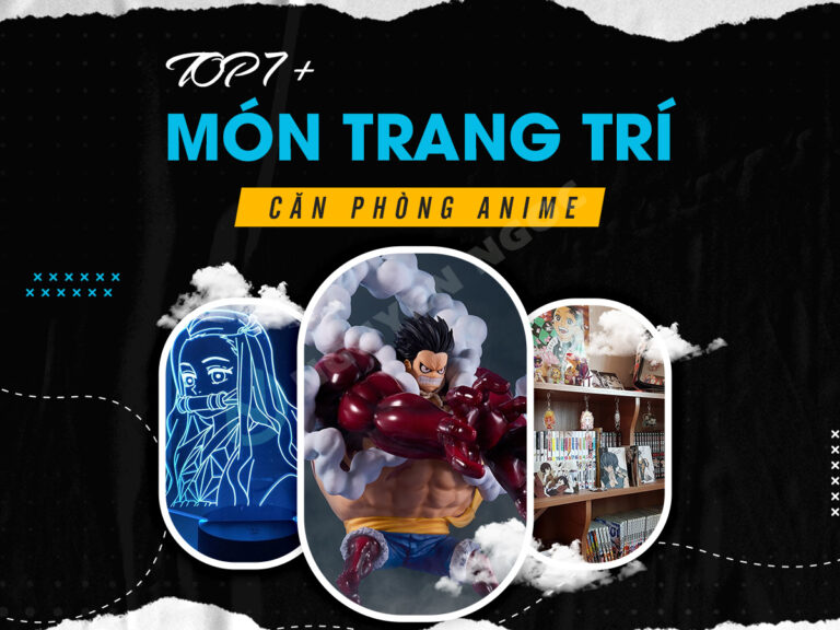 Top 7+ món trang trí phòng anime - Nguyên Ngọc Figure